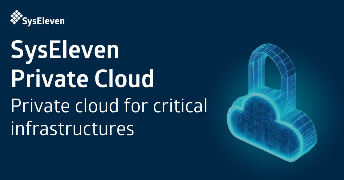 Private cloud for critical infrastructures by SysEleven